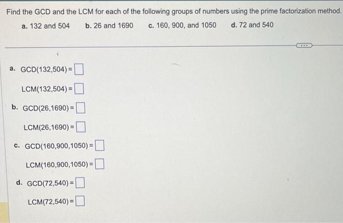 Solved Find the GCD and the LCM for each of the following | Chegg.com
