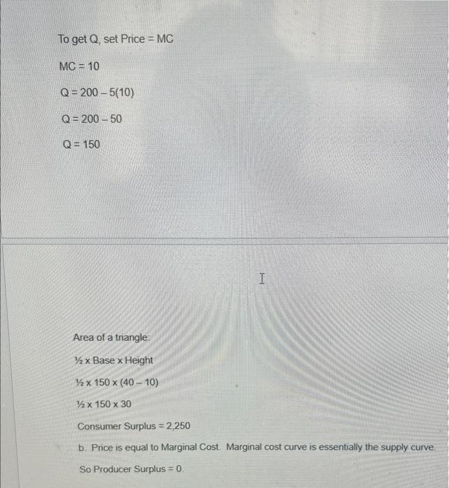 Solved Example \#4 Assume a demand of Q=200−5P Assume this | Chegg.com Solved Example \#4 Assume a demand of Q=200−5P Assume this | Chegg.com