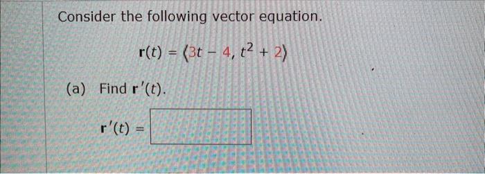 Solved Consider the following vector equation. | Chegg.com