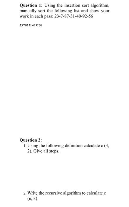 Solved Question 1 Using The Insertion Sort Algorithm