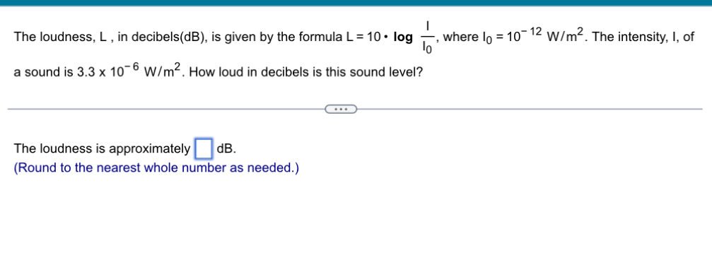 Solved The loudness, L, ﻿in decibels (dB), ﻿is given by the | Chegg.com