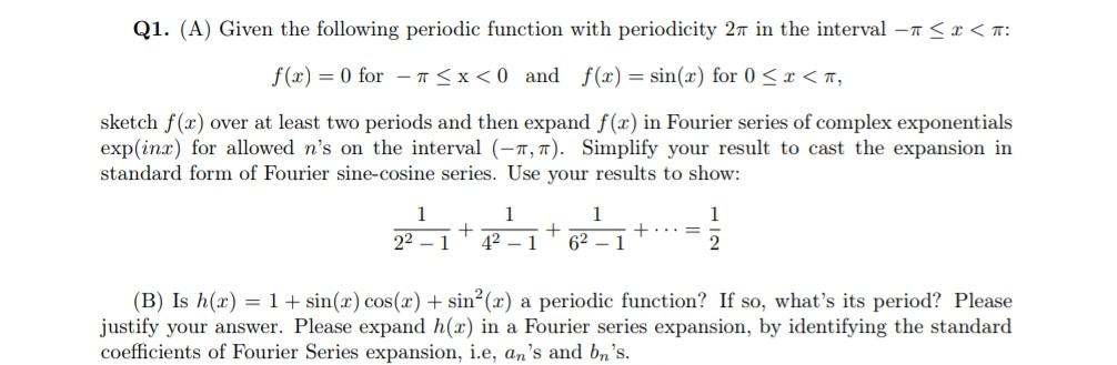 Solved Q1. (A) Given the following periodic function with | Chegg.com