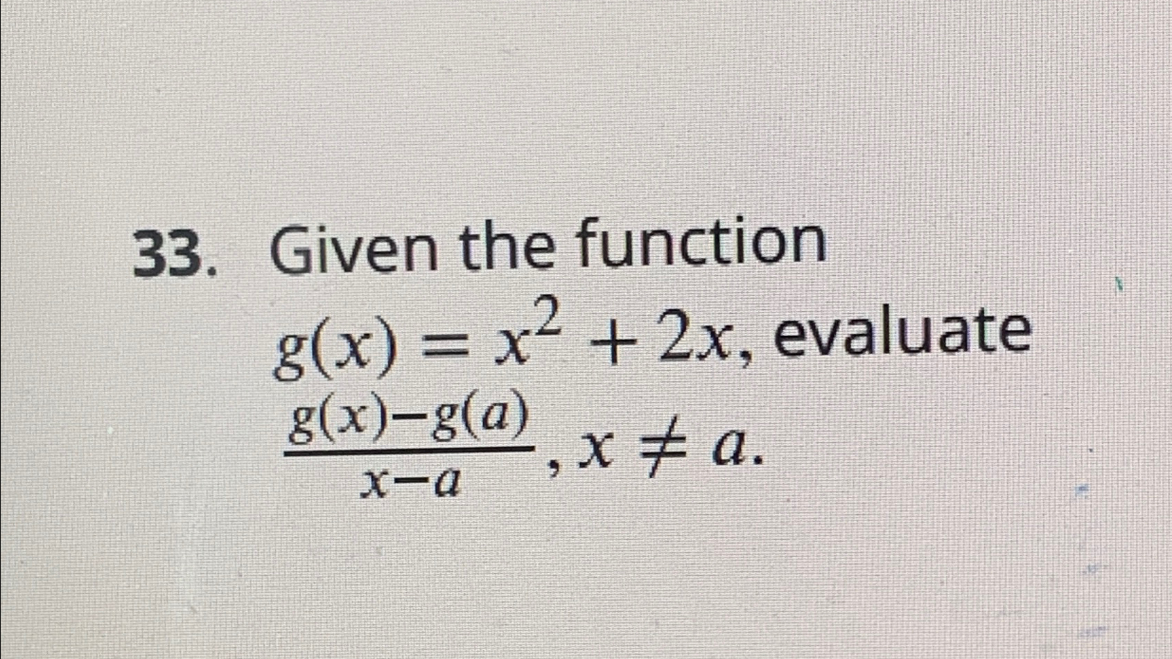 Solved Given the function g(x)=x2+2x, ﻿evaluate | Chegg.com