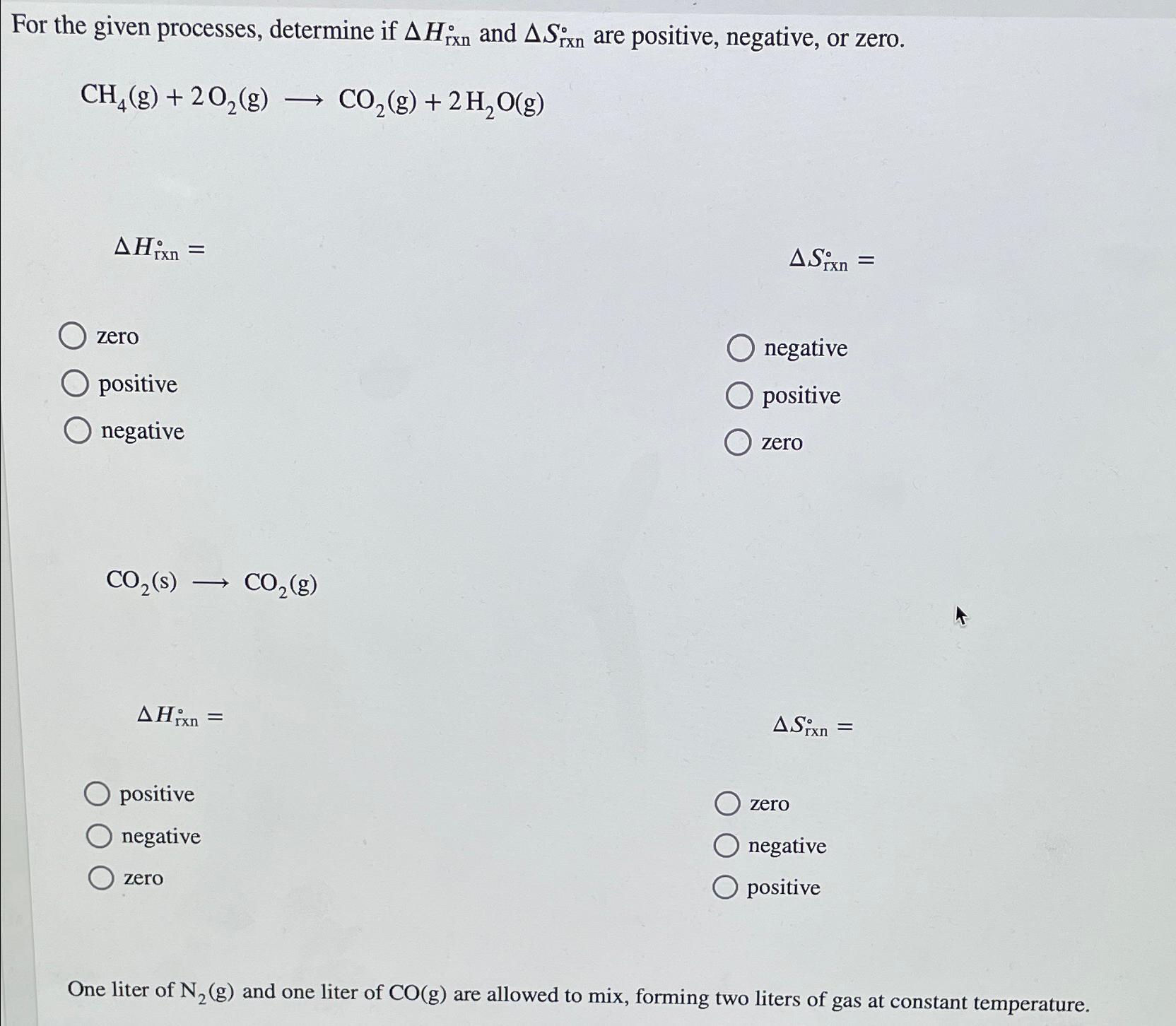 Solved For the given processes, determine if ΔHrxn° ﻿and | Chegg.com