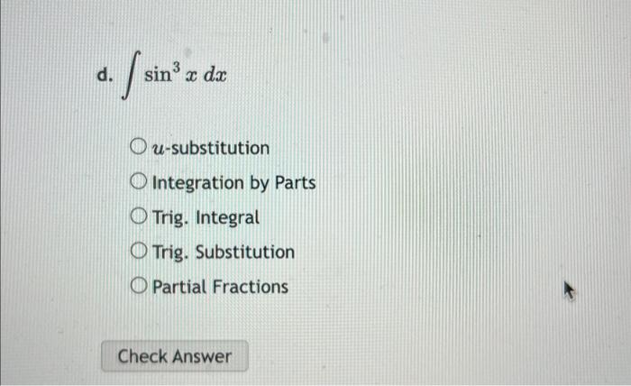 Solved ∫sin3xdx u-substitution Integration by Parts Trig. | Chegg.com