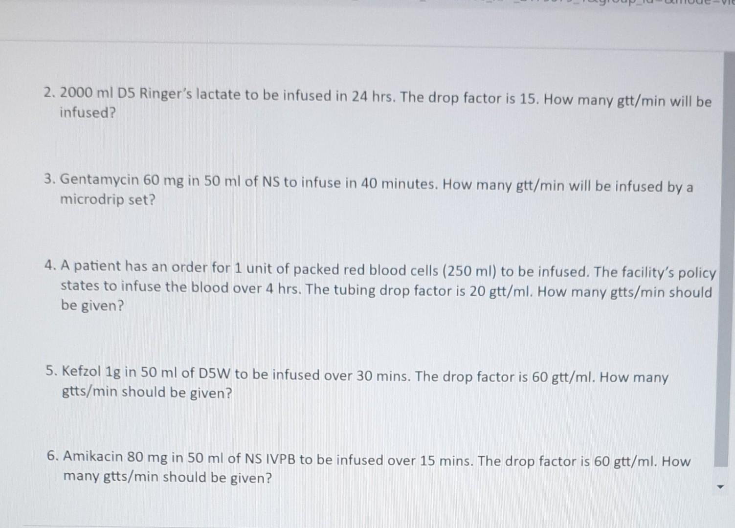 Solved 2. 2000ml D5 Ringer's lactate to be infused in 24hrs. | Chegg.com
