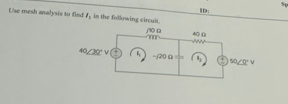 Solved Use mesh analysis to find I1 ﻿in the following | Chegg.com
