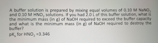 Solved A buffer solution is prepared by mixing equal volumes | Chegg.com