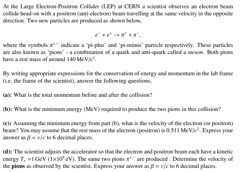 Solved At the Large Electron-Positron Collider (LEP) at CERN | Chegg.com