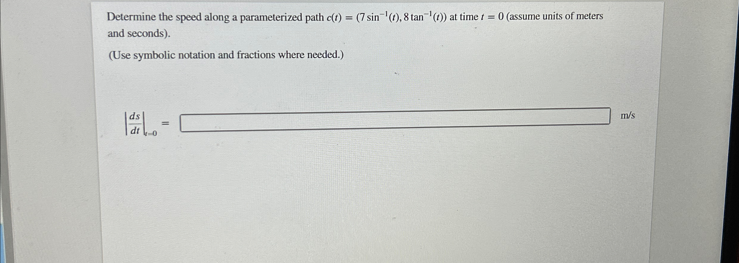 Solved Determine the speed along a parameterized path | Chegg.com