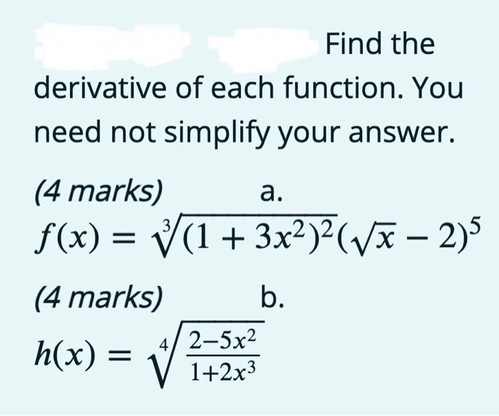Solved derivative of each function. You need not simplify | Chegg.com