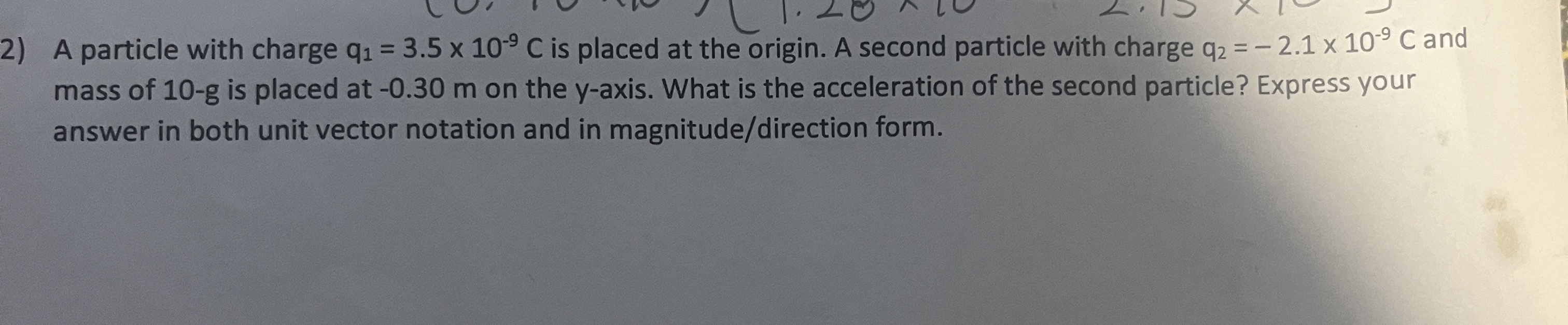 Solved A particle with charge q1=3.5×10-9C ﻿is placed at the | Chegg.com