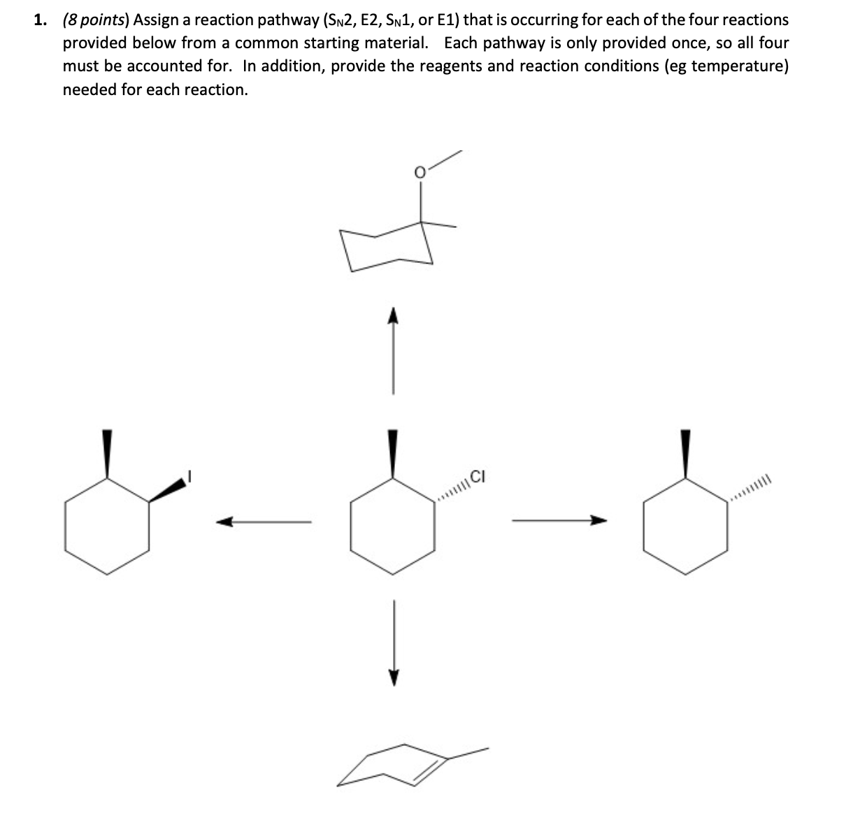 Solved 1. (8 ﻿points) ﻿Assign a reaction pathway | Chegg.com