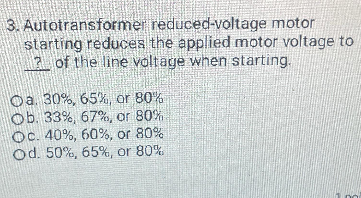 Solved Autotransformer reduced-voltage motor starting | Chegg.com