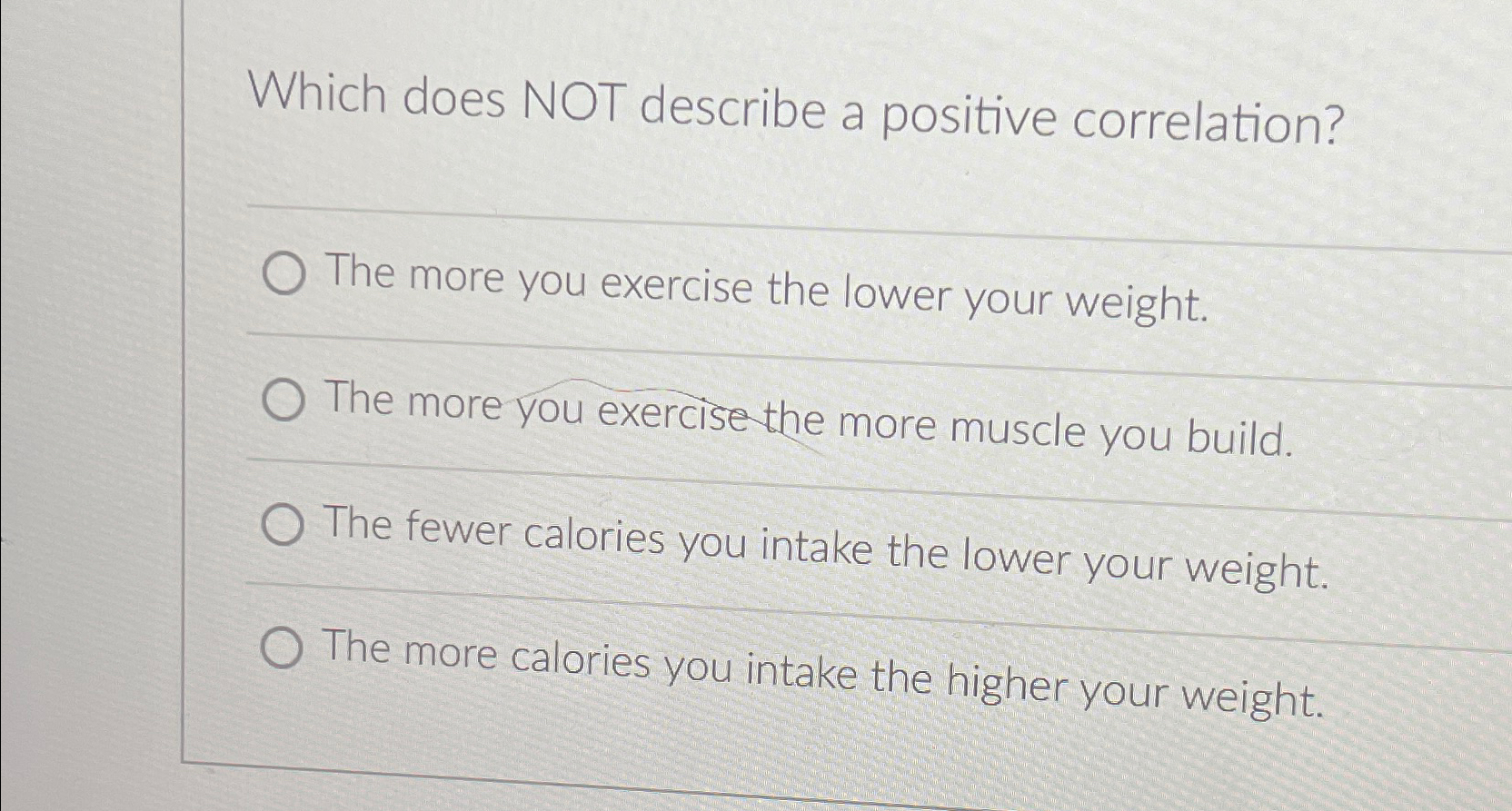 Solved Which does NOT describe a positive correlation?The | Chegg.com