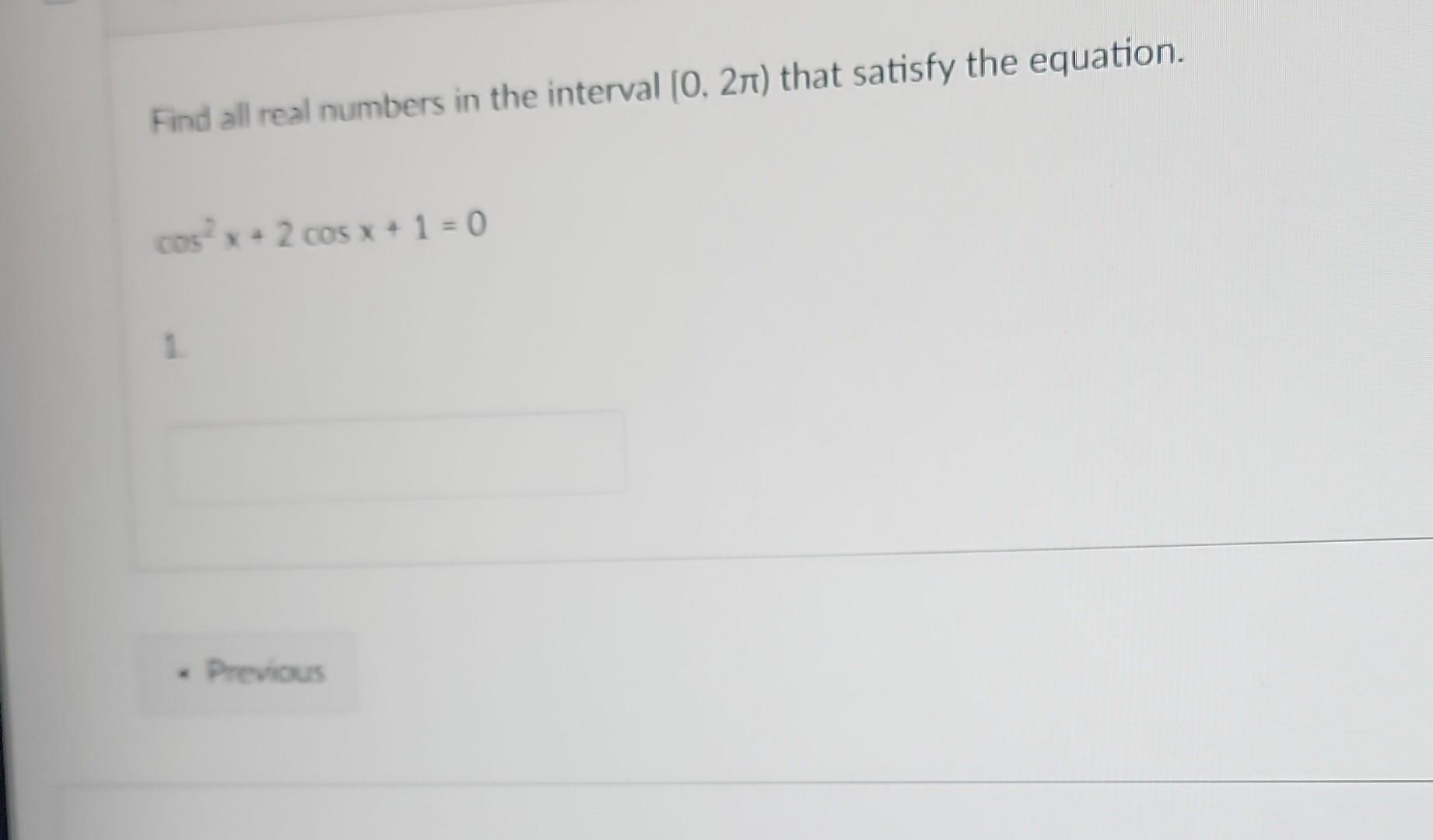 Solved Find all real numbers in the interval [0,2π) that | Chegg.com