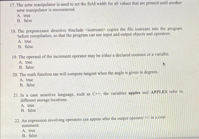 Solved 17. The setw manipulator is used to set the field | Chegg.com