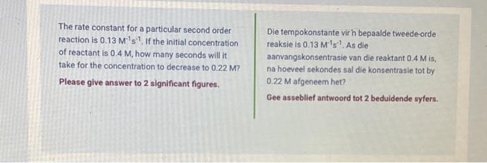 Solved The rate constant for a particular second order Die | Chegg.com