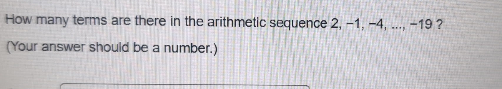 Solved How many terms are there in the arithmetic sequence | Chegg.com