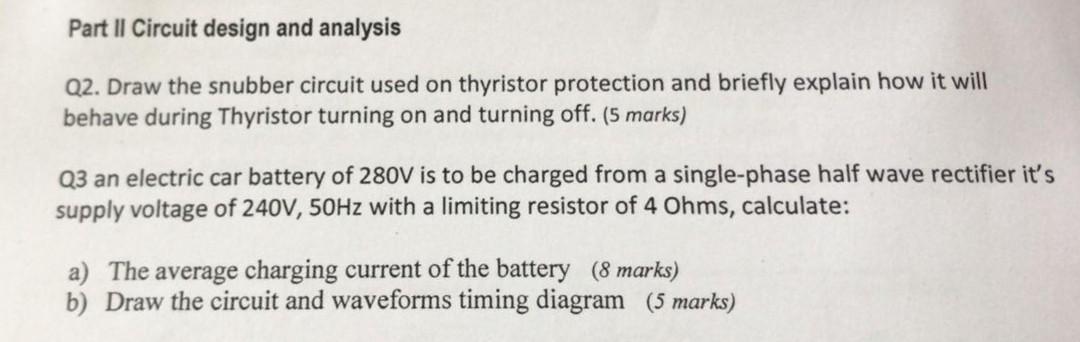 Solved Part II Circuit design and analysis Q2. Draw the | Chegg.com