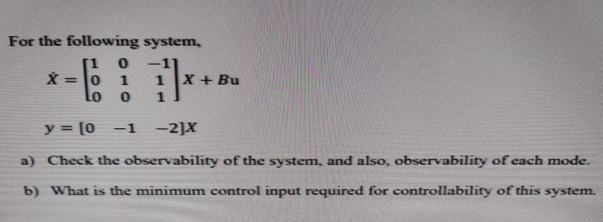 Solved For the following system, | Chegg.com
