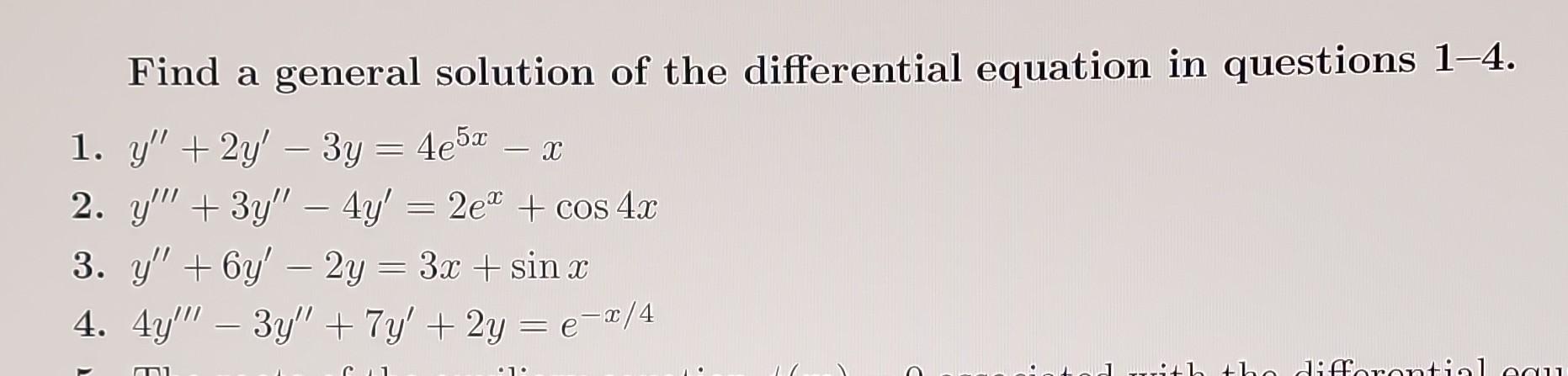Solved Find a general solution of the differential equation | Chegg.com
