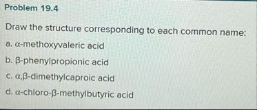 Solved Problem 19.4Draw the structure corresponding to each | Chegg.com