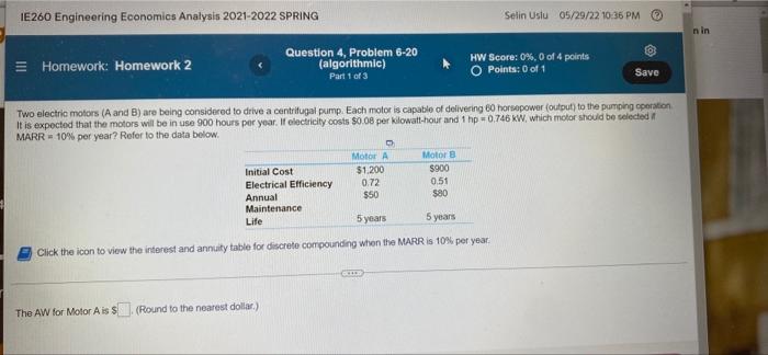 Solved Selin Uslu 05/29/22 10:36 PM IE260 Engineering | Chegg.com