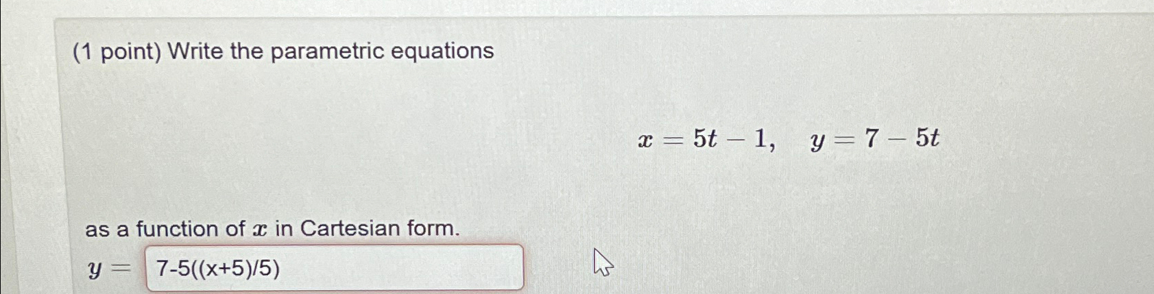 Solved (1 ﻿point) ﻿Write the parametric | Chegg.com