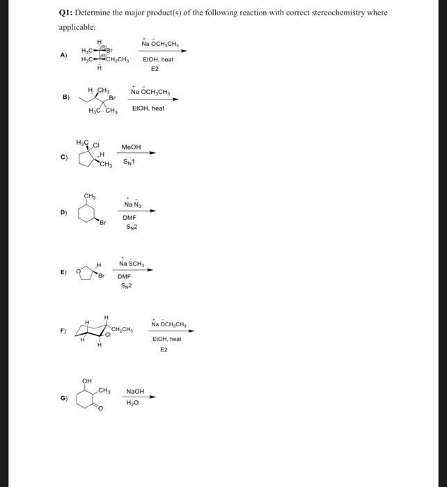 Solved Q1: Determine the major product(s) of the following | Chegg.com