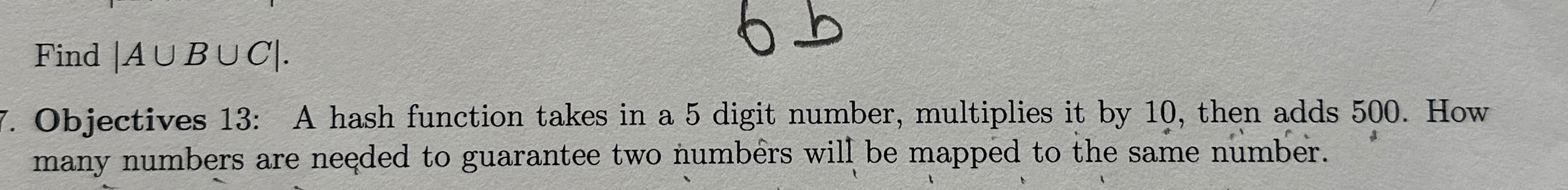 Solved Objectives 13: A hash function takes in a 5 ﻿digit | Chegg.com