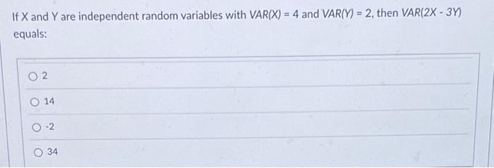 Solved If X and Y are independent random variables with | Chegg.com