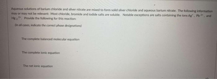 Solved Aqueous solutions of barium chloride and silver | Chegg.com