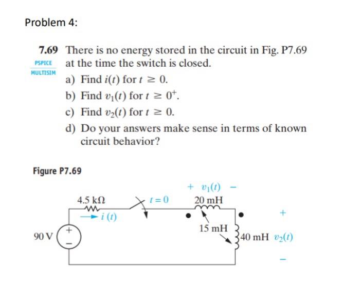 Solved 7.69 There is no energy stored in the circuit in Fig. | Chegg.com