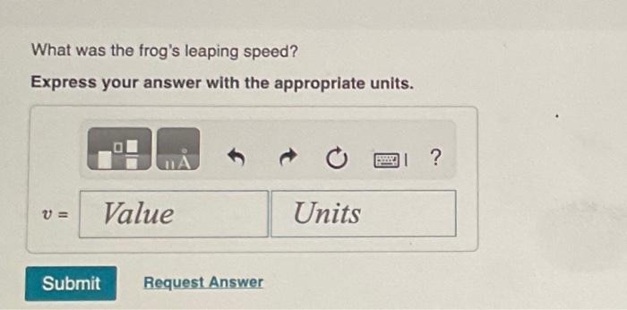 Solved Researchers exploring the jumping strategies of frogs | Chegg.com