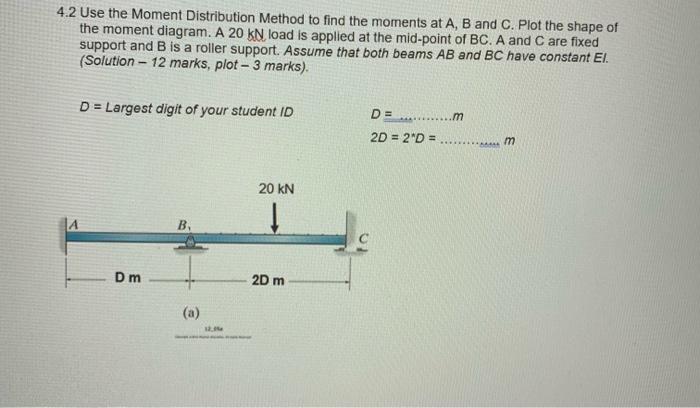 Solved 4.1 A steel beam (W200x100) is supported at one end | Chegg.com