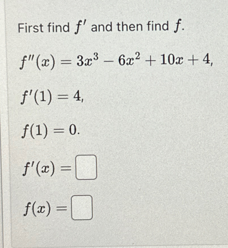 Solved First find f' ﻿and then find | Chegg.com