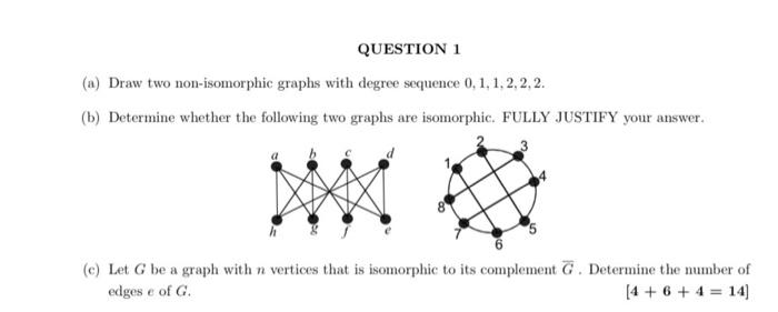 Solved (a) Draw two non-isomorphic graphs with degree | Chegg.com