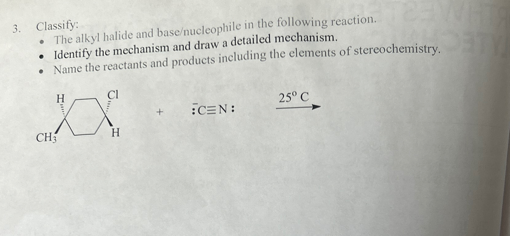 Solved Classify:The alkyl halide and base/nucleophile in the | Chegg.com