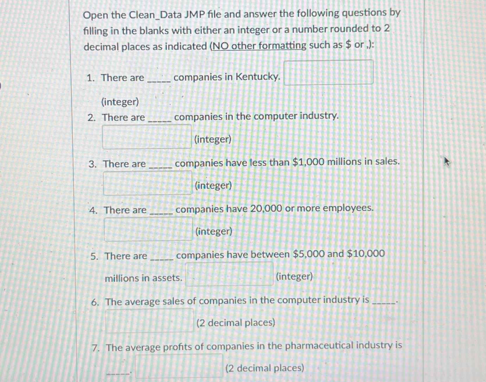 Solved Open the Clean_Data JMP file and answer the following | Chegg.com