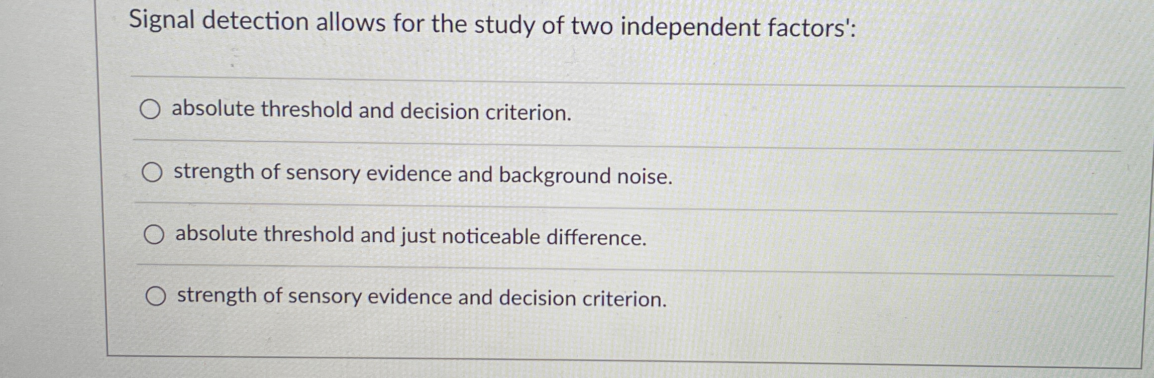 Solved Signal detection allows for the study of two | Chegg.com