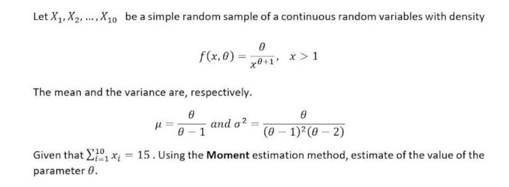 Solved Let X1, X2, ..., X10 be a simple random sample of a | Chegg.com