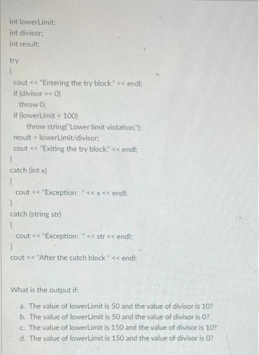 Solved Int Lowerlimit Int Divisor Int Result Try L Cout ≪ 