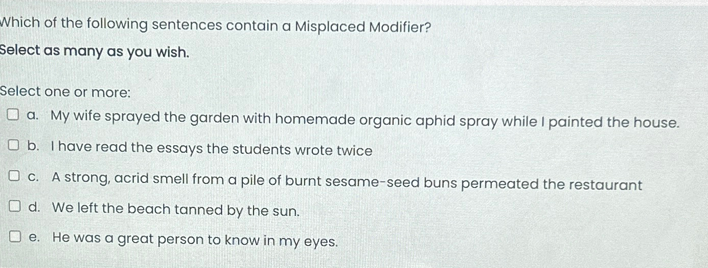 Solved Which of the following sentences contain a Misplaced | Chegg.com
