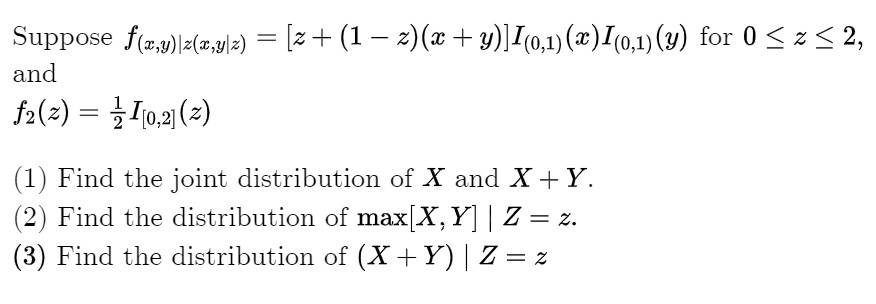 Solved Suppose f(,y)|z(x,y/2) = [z + (1 – 2)(x + | Chegg.com