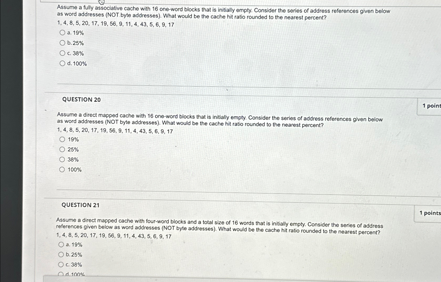 Solved Assume a fully associative cache with 16 ﻿one-word | Chegg.com