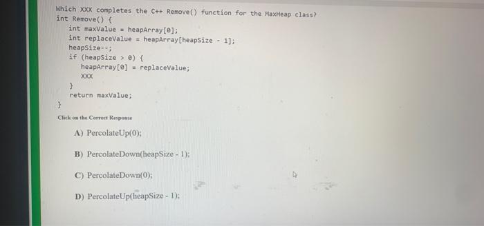 Solved Which XXX completes the C++ Insert() function for the | Chegg.com
