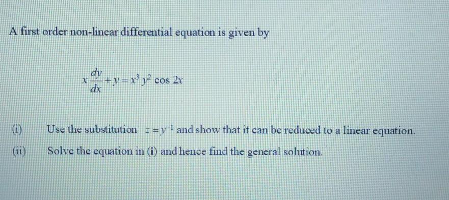 Solved A first order non-linear differential equation is | Chegg.com