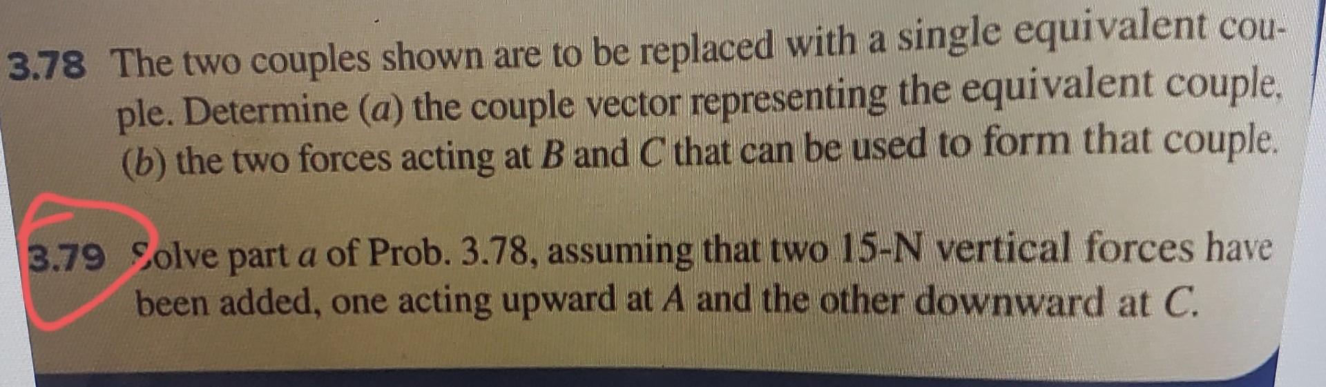 Solved 18 The two couples shown are to be replaced with a | Chegg.com