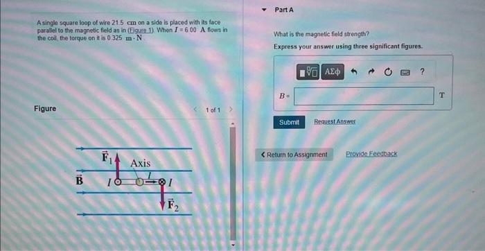 Solved A single square loop of wire 21.5 cm on a side is | Chegg.com